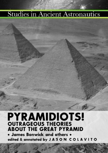Pyramidiots by Jason Colavito | Goodreads