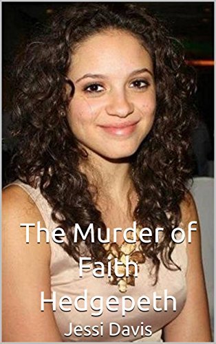 The Murder of Faith Hedgepeth by Jessi Davis | Goodreads