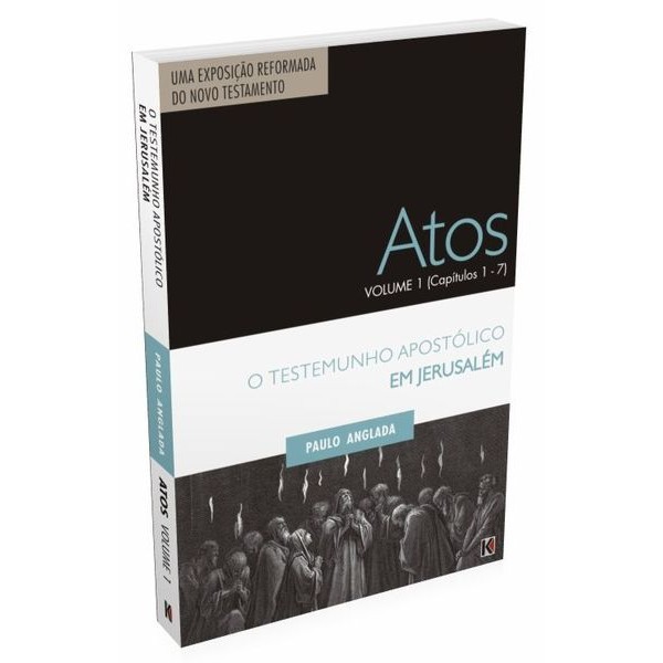 Atos Volume 1 (Capítulos 1 a 7) by Paulo Anglada | Goodreads