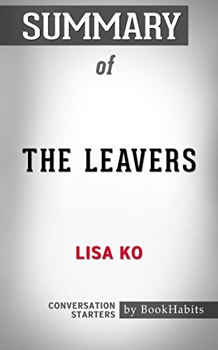 Summary of The Leavers by Lisa Ko | Conversation Starters by BookHabits ...