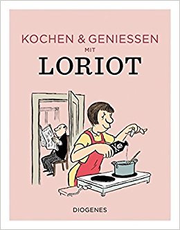 Kochen & genießen mit Loriot by Loriot | Goodreads