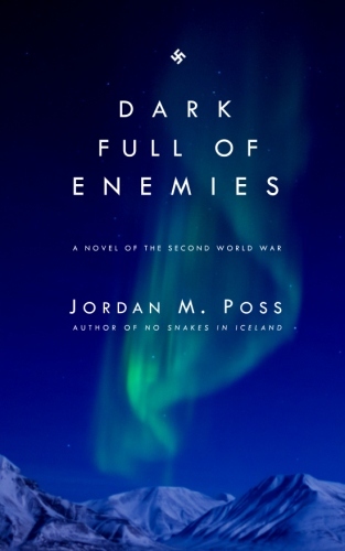 Dark Full of Enemies by Jordan M. Poss | Goodreads