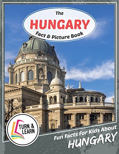The Hungary Fact and Picture Book: Fun Facts for Kids About Hungary by ...