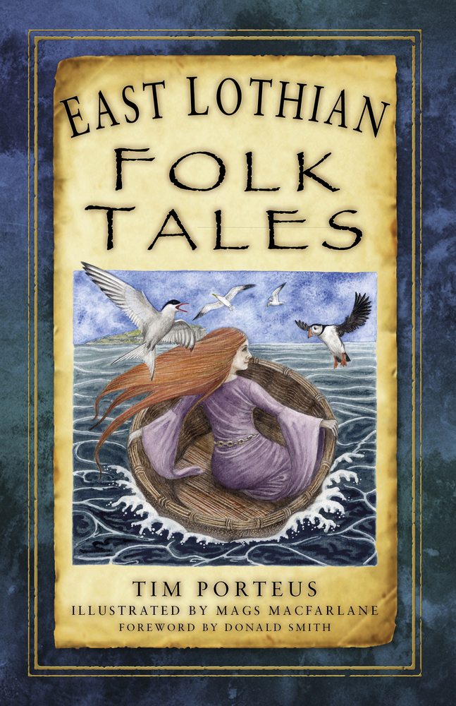 East Lothian Folk Tales by Tim Porteus | Goodreads