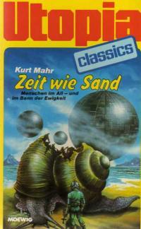Zeit wie Sand by Kurt Mahr | Goodreads