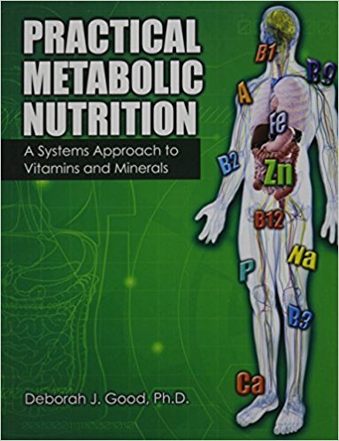 Practical Metabolic Nutrition: A Systems Approach to Vitamins and ...