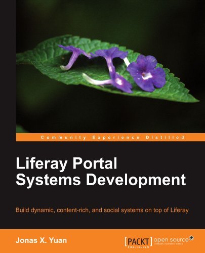 Liferay Portal Systems Development by Jonas X. Yuan | Goodreads