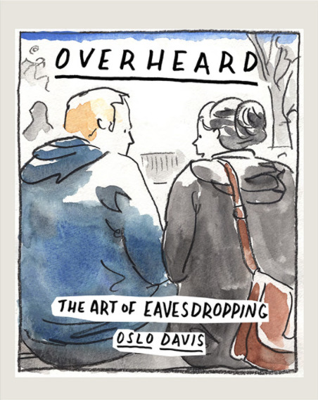 Overheard by Oslo Davis | Goodreads