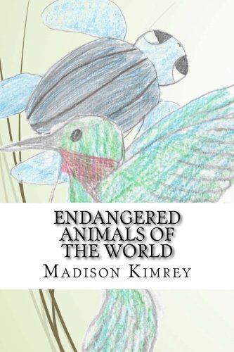 Endangered Animals of the World: An A to Z Book of Awareness by MS ...