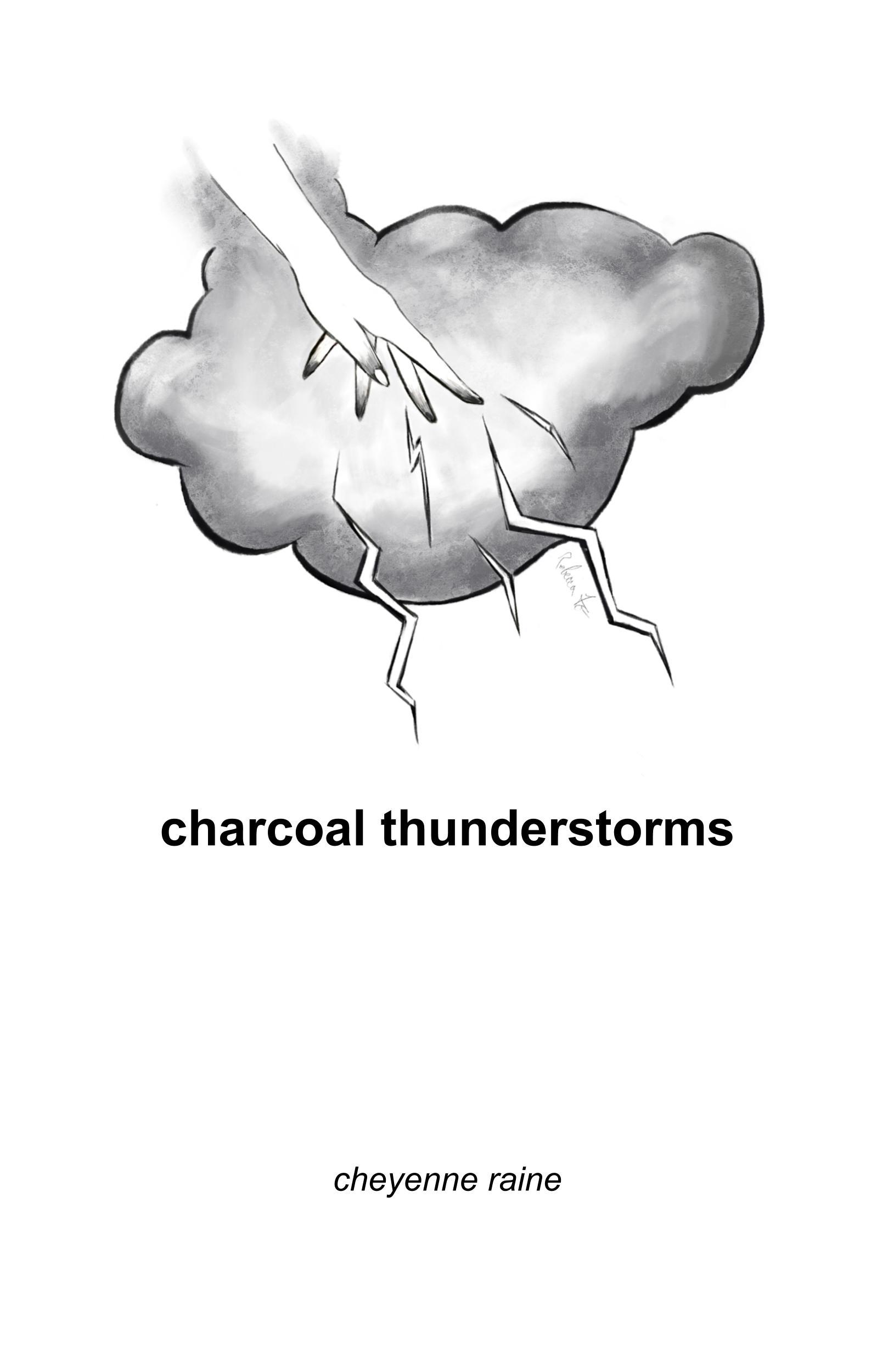 charcoal thunderstorms by Cheyenne Raine | Goodreads