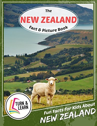 The New Zealand Fact and Picture Book: Fun Facts for Kids About New ...