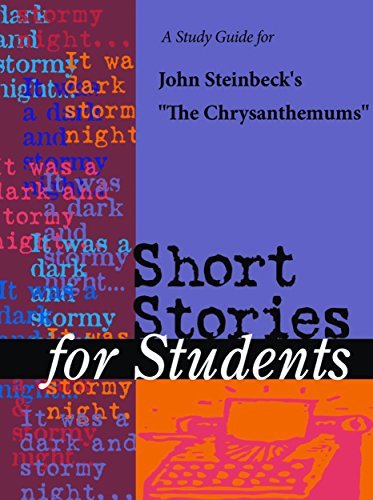 A Study Guide for John Steinbeck's "Chrysanthemums" by Gale Cengage ...