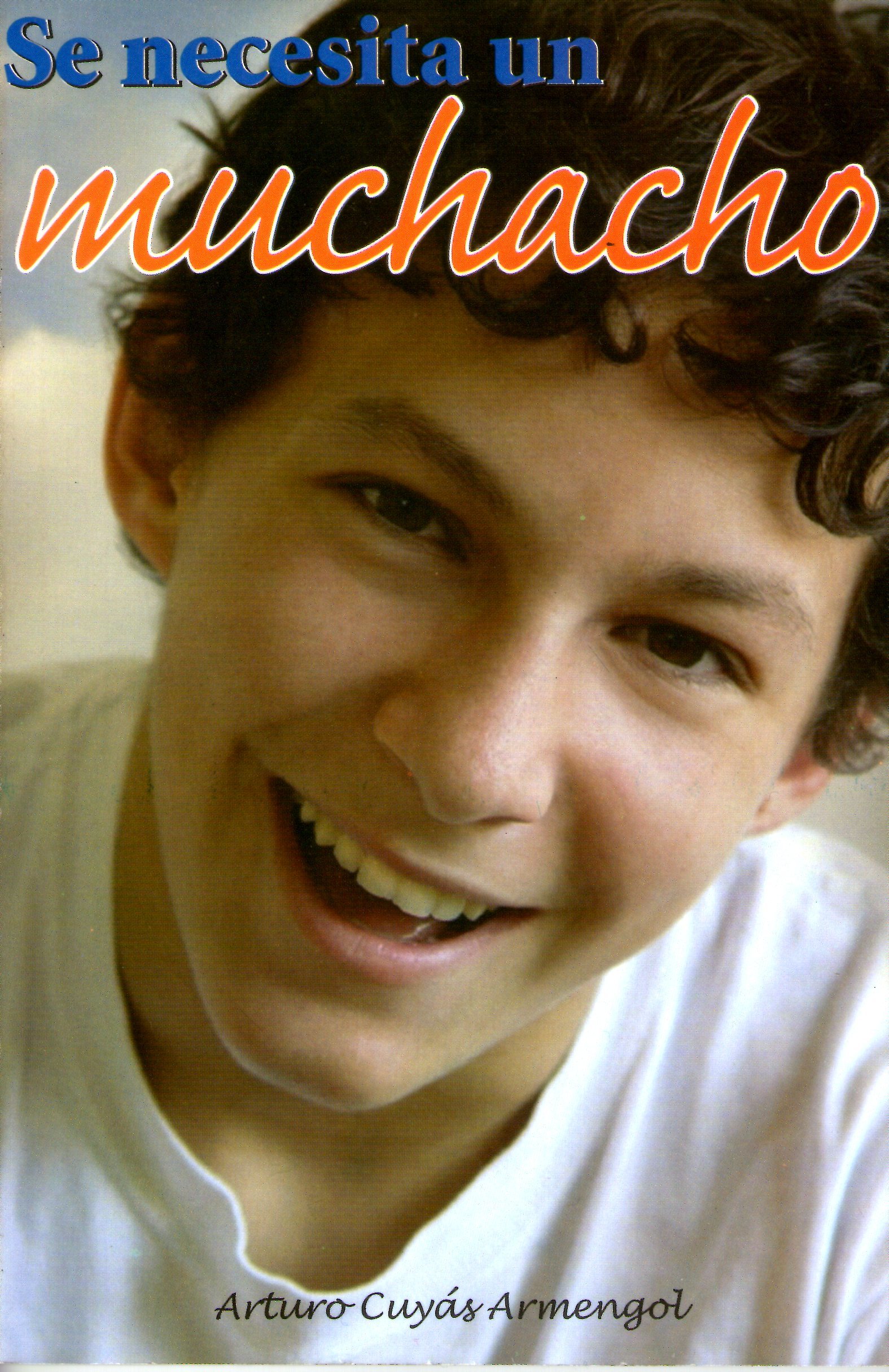 Se necesita un muchacho by Arturo Cuyas Armengol | Goodreads