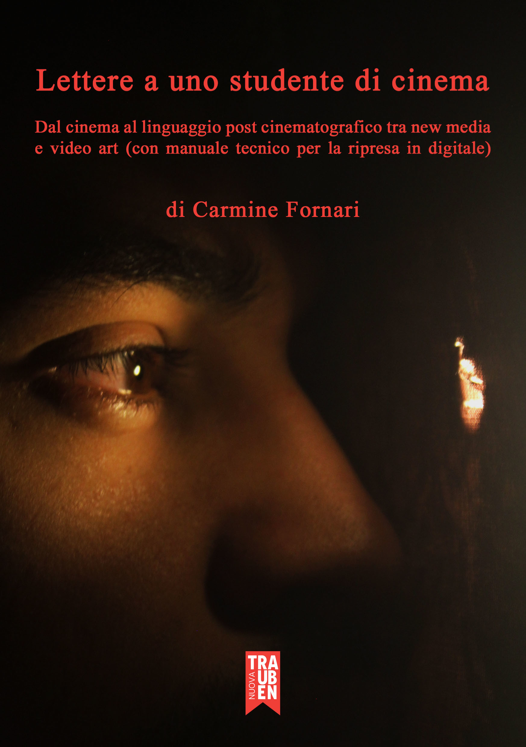 Lettere a uno studente di cinema. Dal cinema al linguaggio post ...