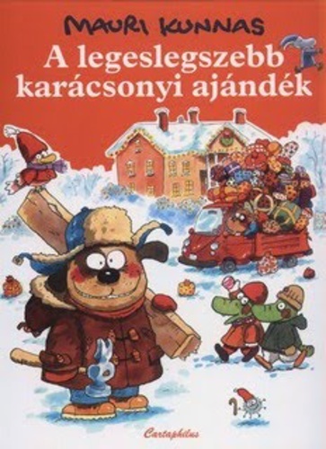 A legszebb karácsonyi ajándék by Mauri Kunnas | Goodreads
