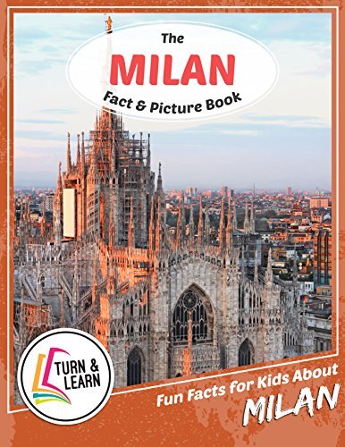 The Milan Fact and Picture Book: Fun Facts for Kids About Milan by Gina ...