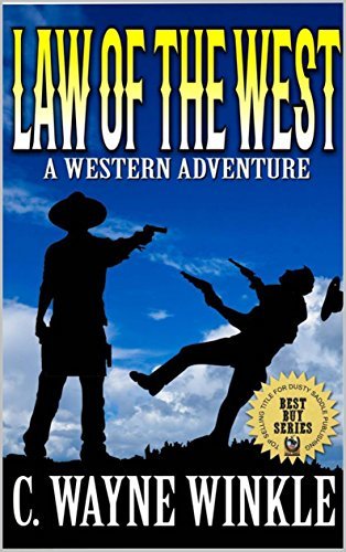 The Law of the West by C. Wayne Winkle | Goodreads