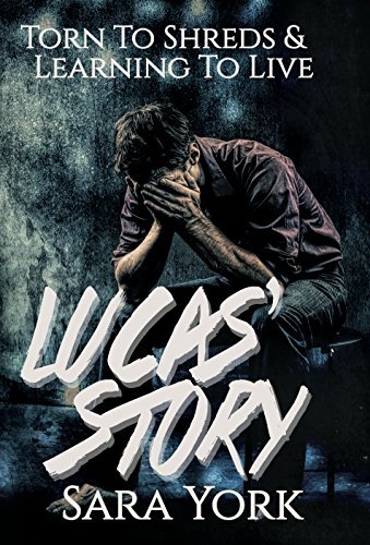 Lucas' Story by Sara York | Goodreads