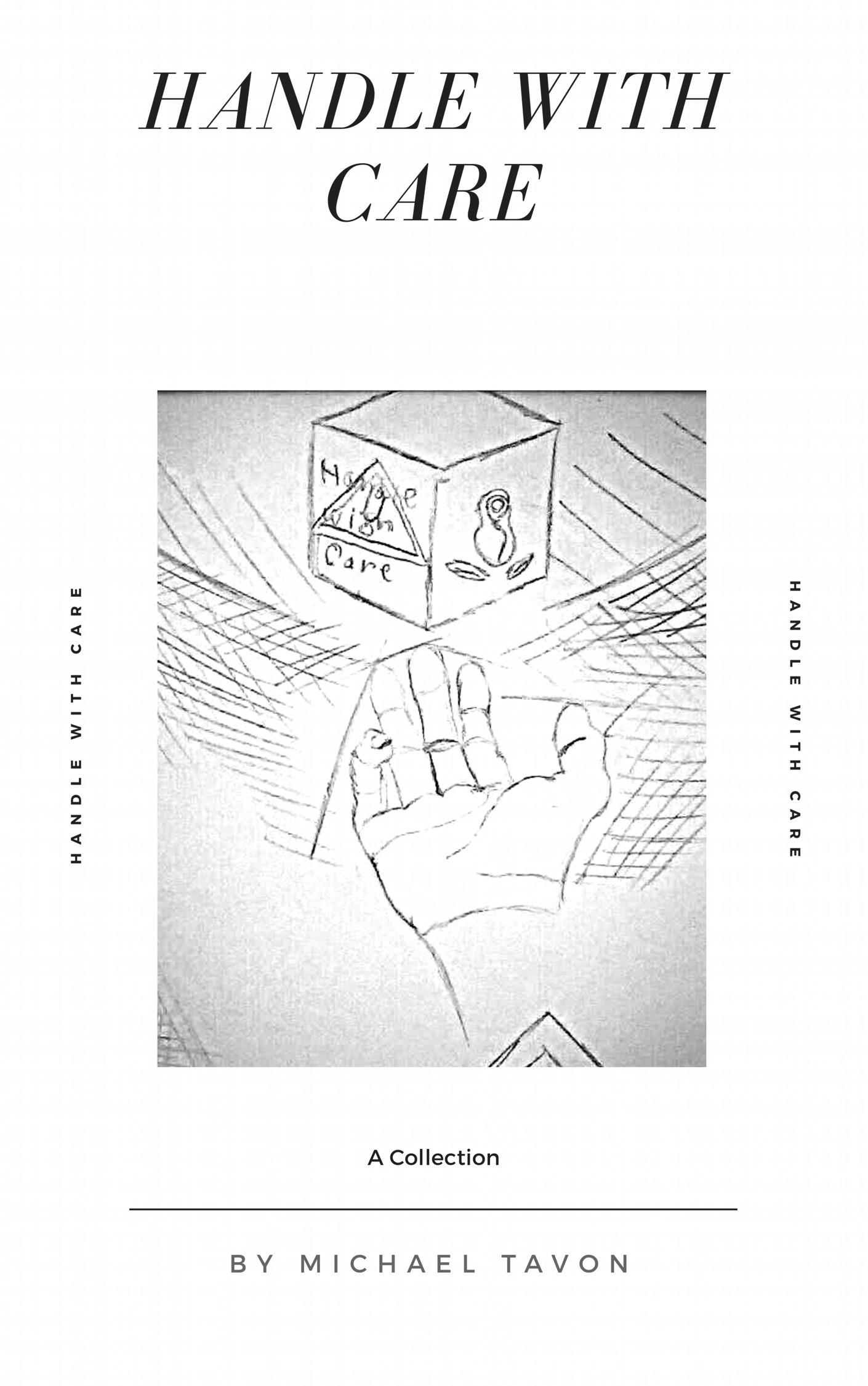 Handle with Care by Michael Tavon | Goodreads