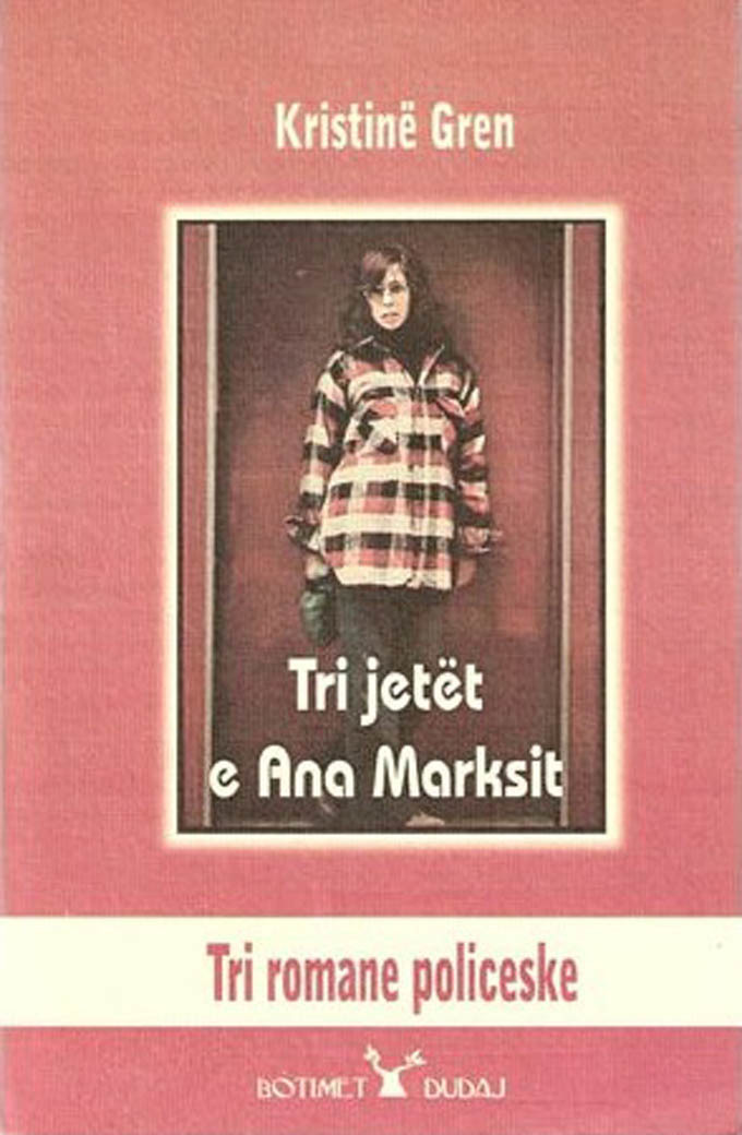 Tri jetët e Ana Marksit by Christine Grän | Goodreads