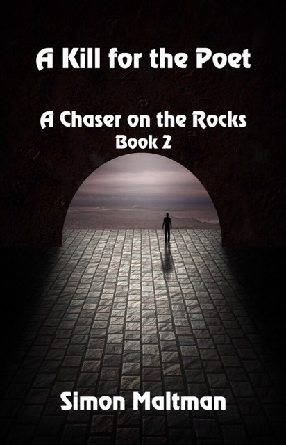 A Kill for the Poet (Chaser on the Rocks #2) by Simon Maltman | Goodreads
