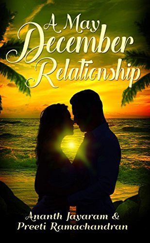 A May December Relationship by Ananth Jayaram | Goodreads