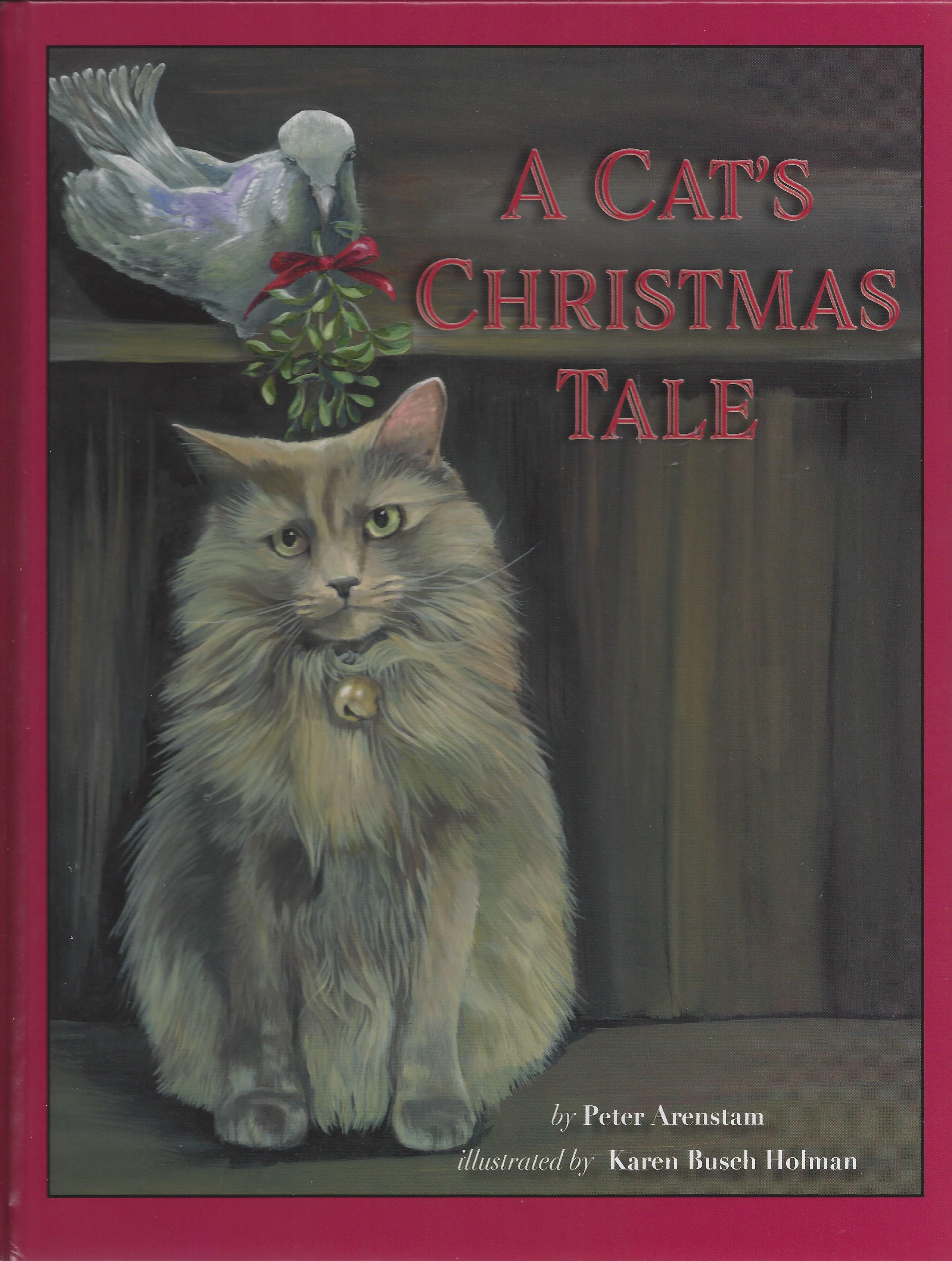 A Cat's Christmas Tale by Peter Arenstam | Goodreads