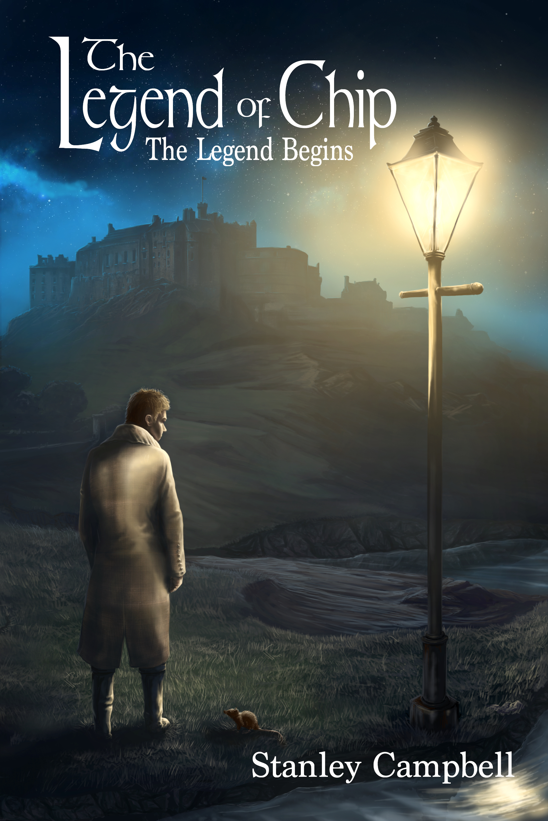 The Legend Begins (The Legend of Chip, #1) by Stanley Campbell | Goodreads