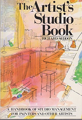 The Artist's Studio Book: Studio Management for Painters and Other ...