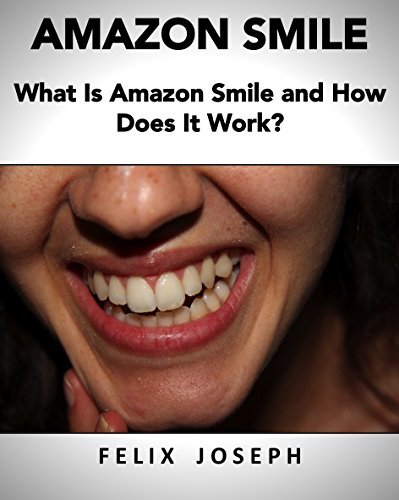 Amazon Smile: What Is Amazon Smile and How Does It Work? by Felix ...