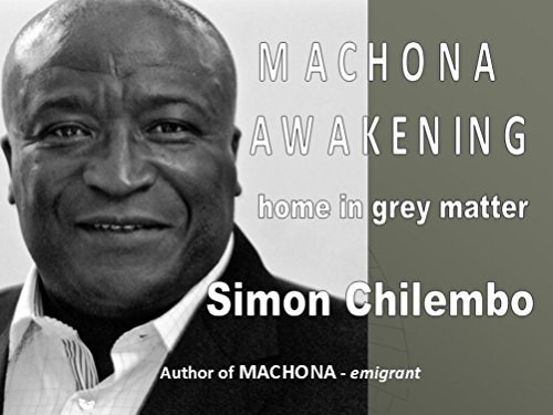 Machona Awakening: home in grey matter by Simon Chilembo | Goodreads