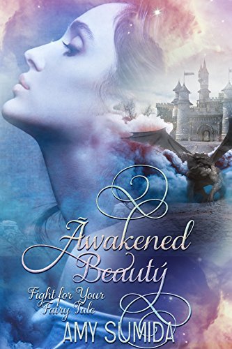 Awakened Beauty by Amy Sumida | Goodreads