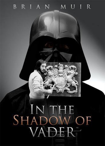 In the Shadow of Vader by Brian Muir | Goodreads