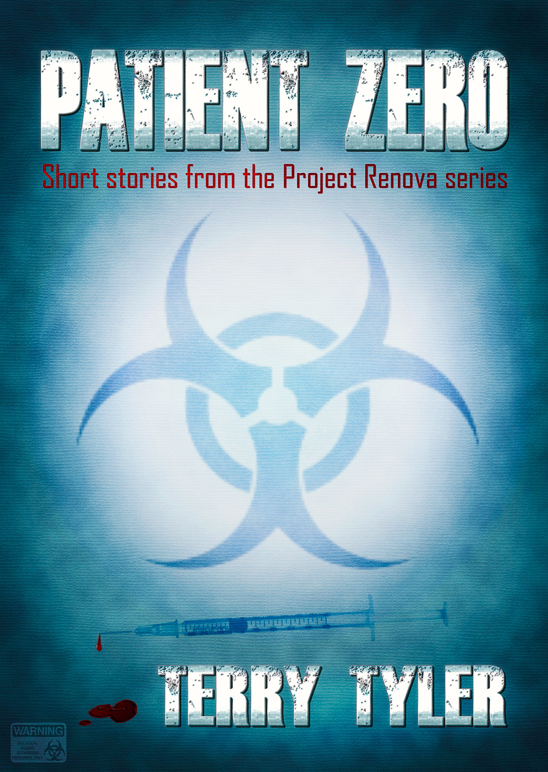 Patient Zero (Project Renova #0.5) by Terry Tyler | Goodreads