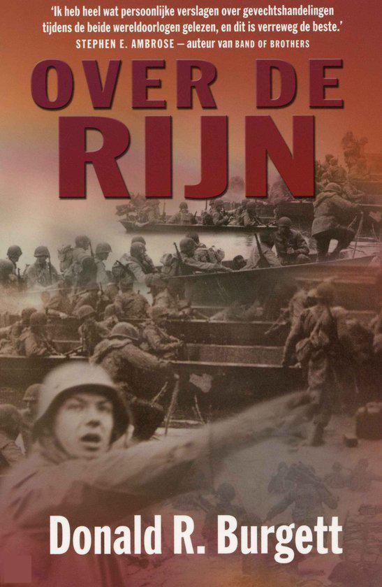 Over de Rijn by Donald R. Burgett | Goodreads