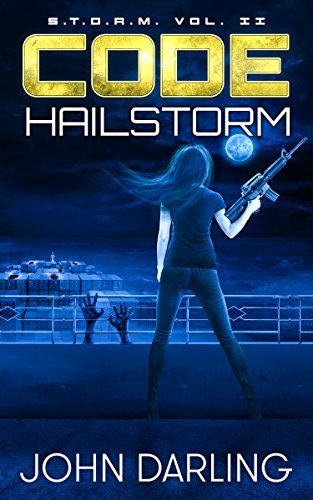 Code Hailstorm (Storm #2) by John Darling | Goodreads