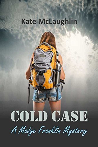 Cold Case: A Madge Franklin Mystery by Kate McLaughlin | Goodreads