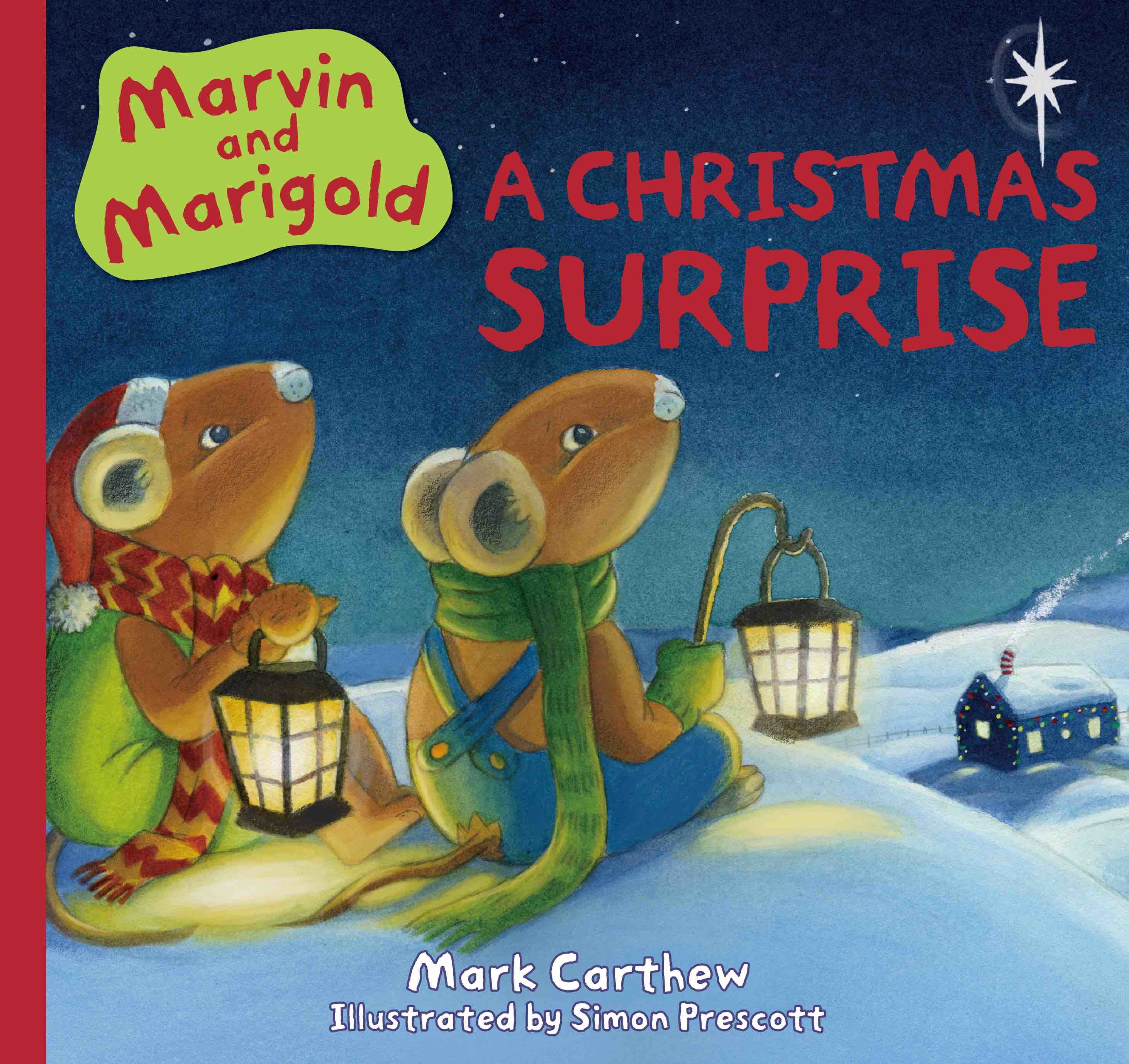 Marvin and Marigold: A Christmas Surprise by Mark Carthew | Goodreads