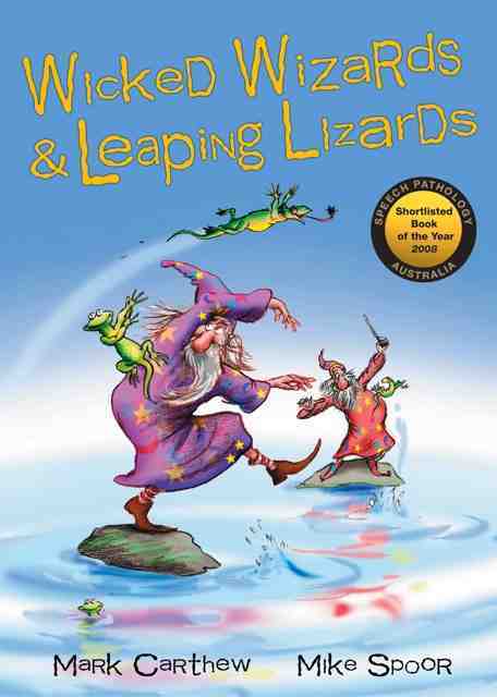 Wicked Wizards & Leaping Lizards by Carthew Mark | Goodreads