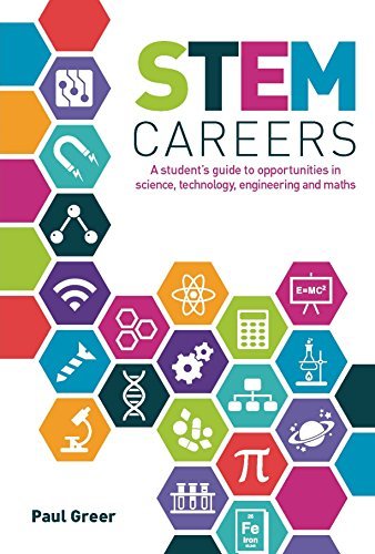 STEM Careers: A student’s guide to opportunities in science, technology ...