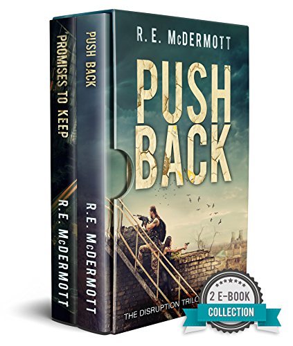 The Disruption Trilogy Box Set: Books 2 & 3 by R.E. McDermott | Goodreads