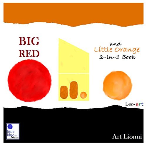 Big Red and Little Orange 2-in-1 Book by Art Lionni | Goodreads