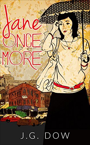 Jane Once More (Sequel to Jane of Manchester) by J.G. Dow | Goodreads