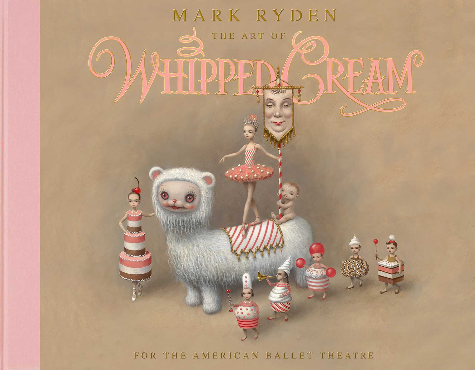 The Art of Mark Ryden’s Whipped Cream: For the American Ballet Theatre ...