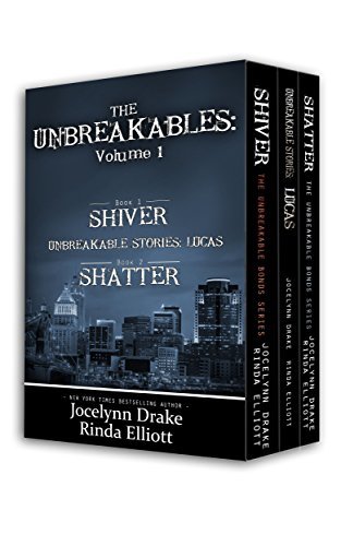 The Unbreakables: Volume 1 by Jocelynn Drake | Goodreads