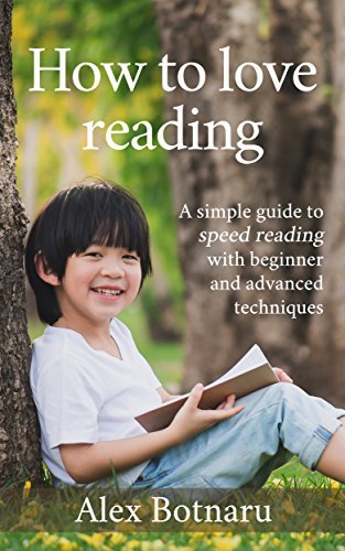 How to love reading: A simple guide to speed reading with beginner and ...