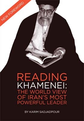 Reading Khamenei: The World View of Iran's Most Powerful Leader by ...