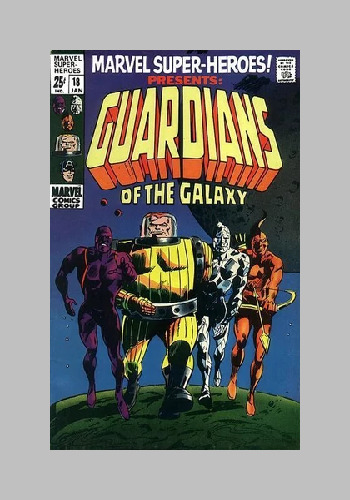 Guardians of the Galaxy 1969 by Arnold Drake | Goodreads