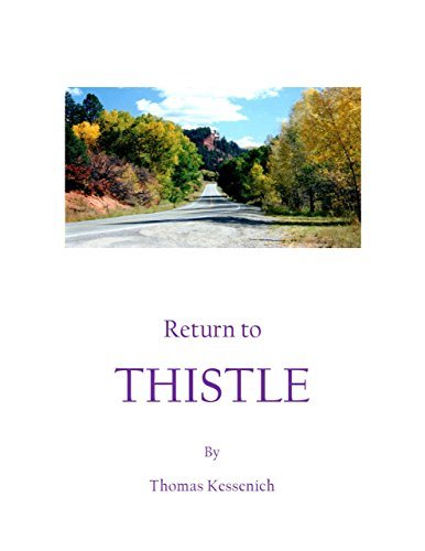 Return to Thistle by Thomas Kessenich | Goodreads
