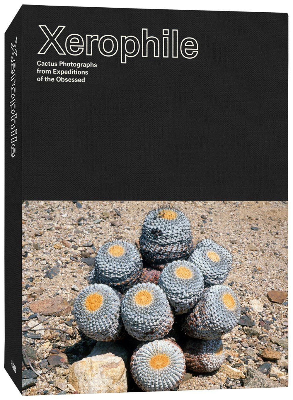 Xerophile : Cactus Photographs from Expeditions of the Obsessed by ...